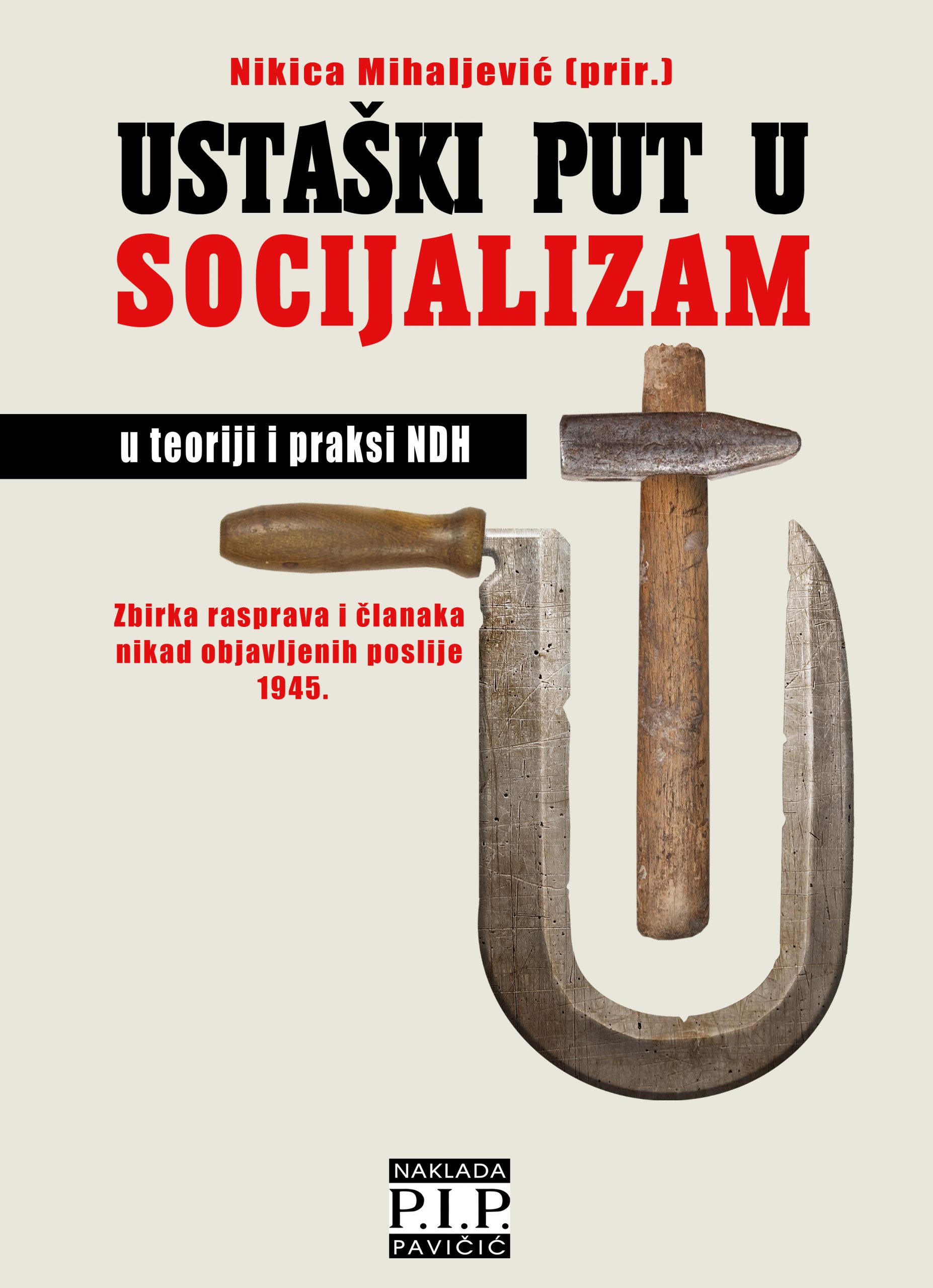 Ustaški put u socijalizam - U teoriji i praksi NDH | Antikvarijat Stakleni Grad | Knjige