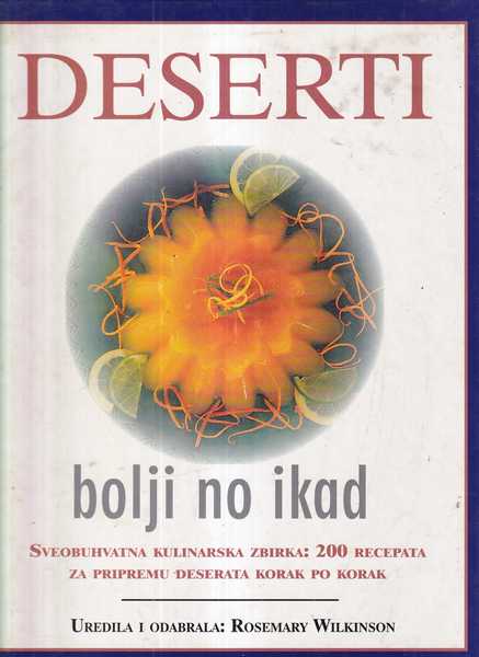 Deserti bolji no ikad | Rosemary Wilkinson | Antikvarijat Stakleni Grad