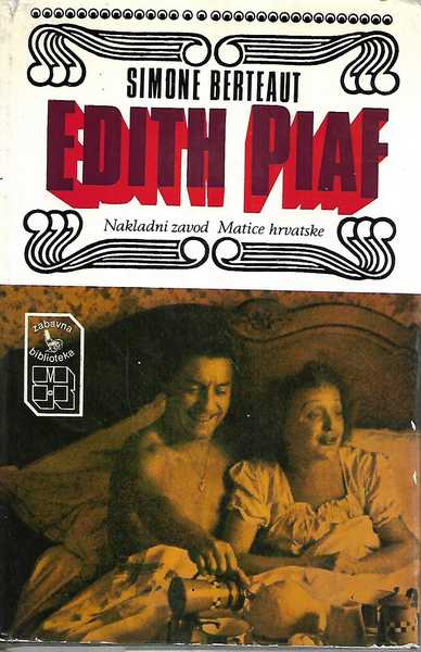 Edith Piaf | Simone Berteaut | Antikvarijat Stakleni Grad